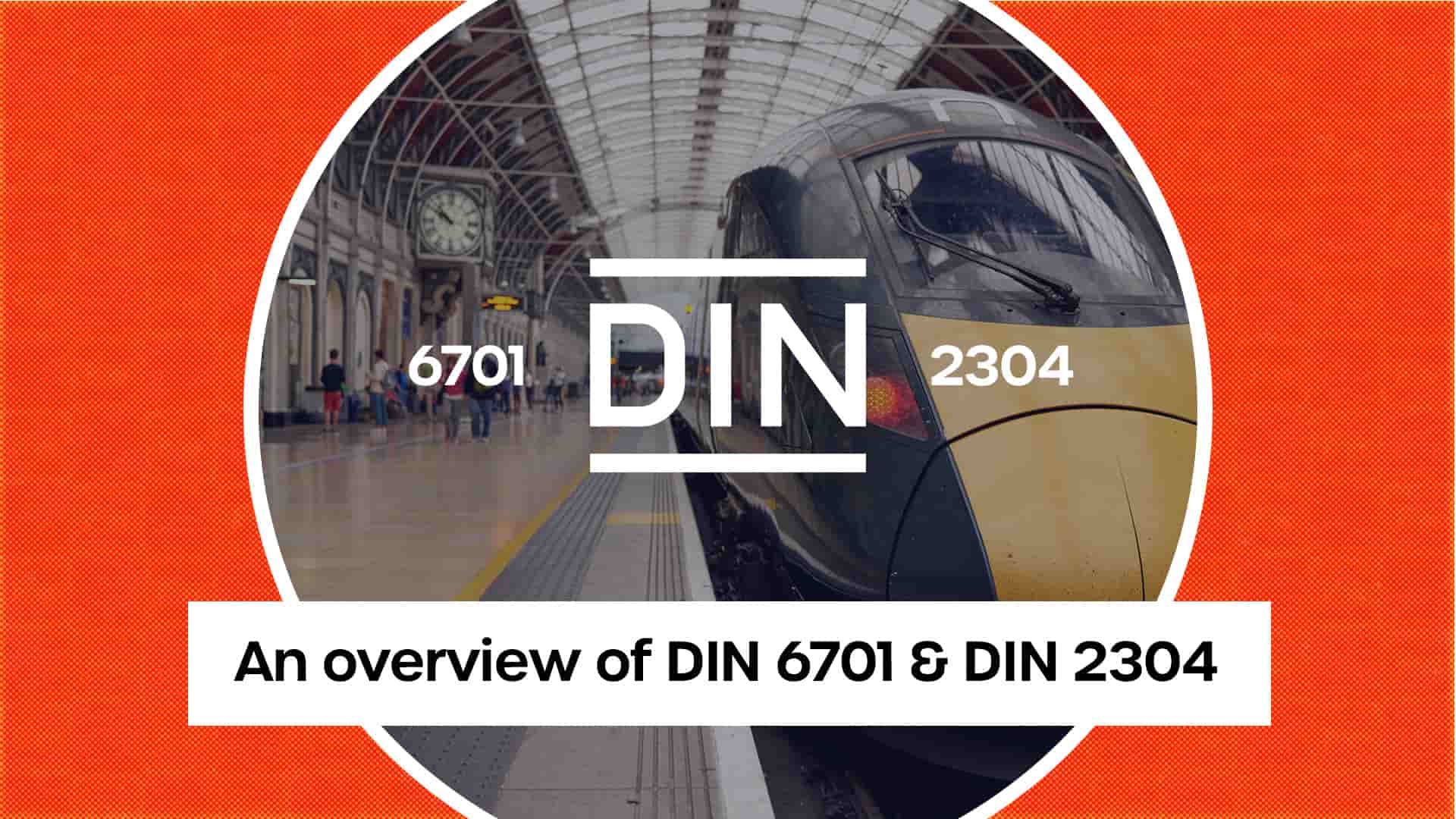 DIN 6701 and DIN 2304: What are they and what do I need to know? - Forgeway Ltd