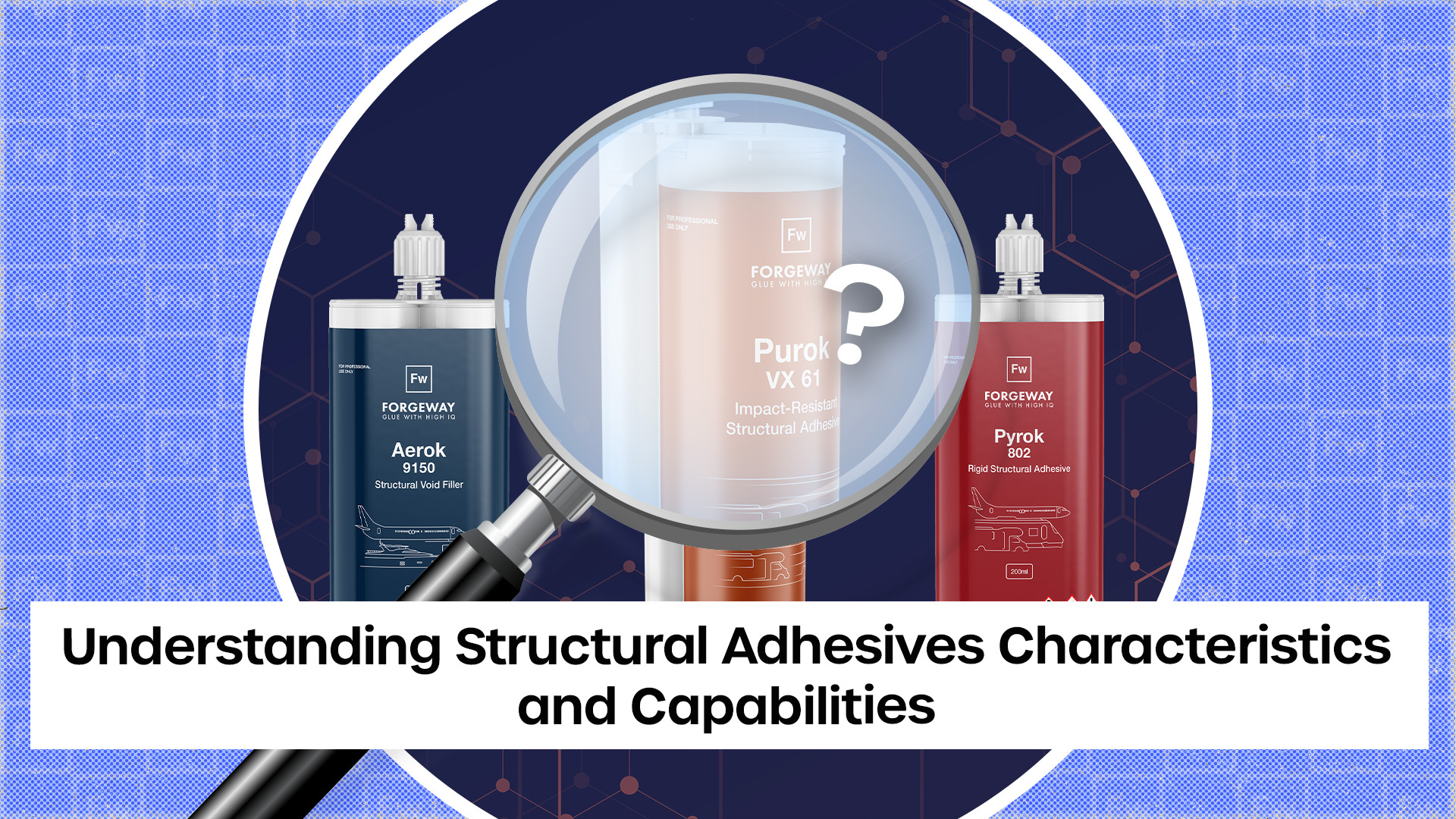 Structural Adhesives: A Closer Look at Their Characteristics and ...