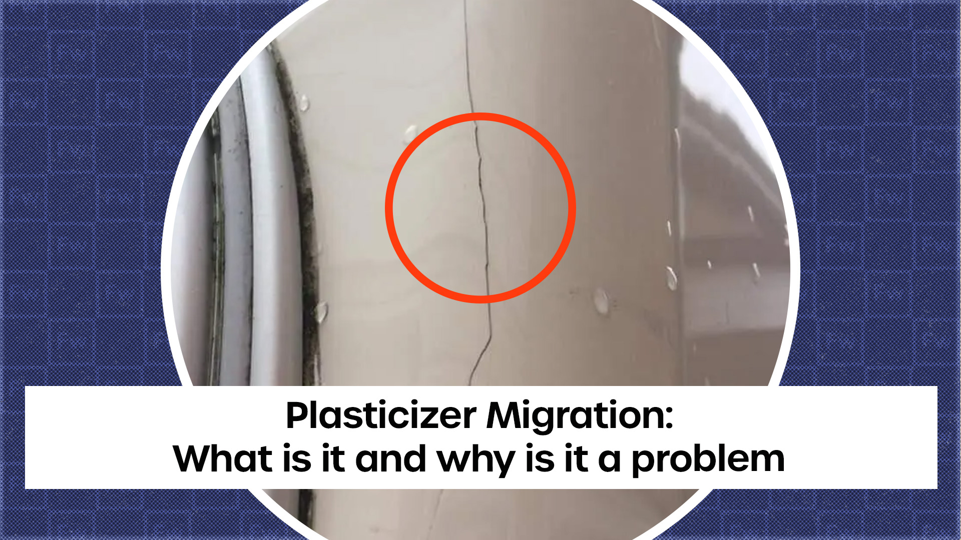 Plasticizer Migration: What is it and why is it a problem - Forgeway Ltd
